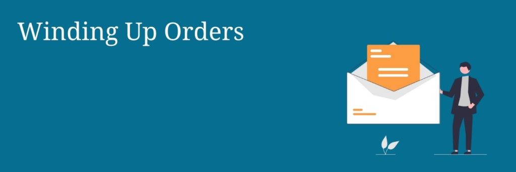 What Is a Winding up Order & Can a Winding up Order Stopped?